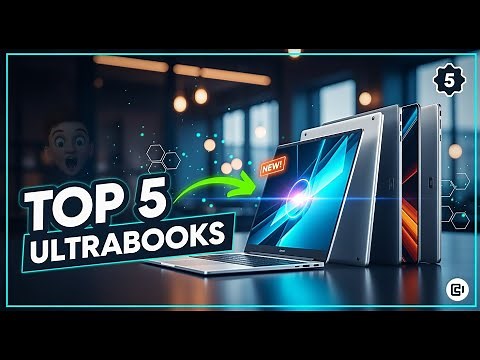 TOP 5 Best Ultrabooks 2026 | A Perfect Blend of Power and Portability