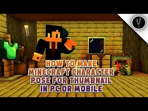How To Make Minecraft Character Pose Thumbnail | PC & Mobile