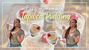 Creamy Homemade Tapioca Pudding — Naturally Sweet and Refined Sugar-Free