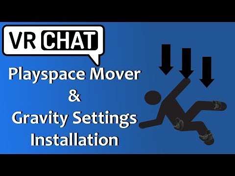 VRChat Playspace Mover Physics Installation Guide