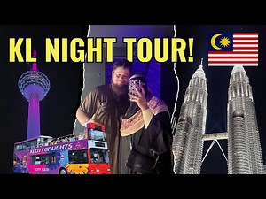 Kuala Lumpur at Night BLEW Us Away 🌃 | Hop On Hop Off Bus Tour