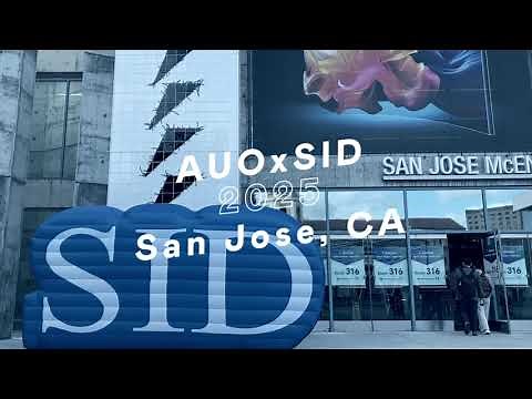 AUO x SID 2025 Highlights | Beyond Vision Enable Tomorrow