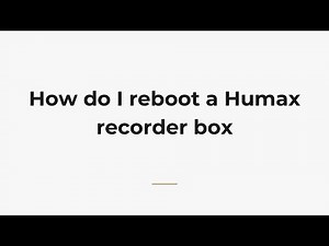 How do I reboot a Humax recorder box
