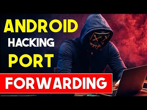How to do Port forwarding || How to Learn 🔥 Android Penetration Testing || full Course