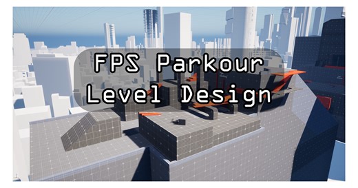 FPS Parkour Level | Level Design Prototype, BOHNE | Evghenii Simonenco