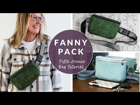 Easy Everyday Sling Bag Tutorial | Fifth Avenue Fanny Pack