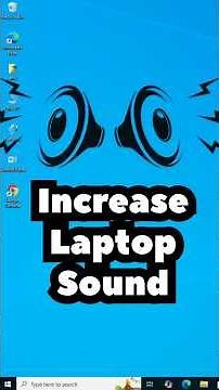 How to Increase Laptop Sound / Volume in Windows 10