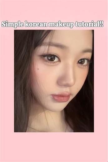 Simple korean makeup tutorial!! #shorts #fyp #skincare #viral #trending #ytshorts #aesthetic