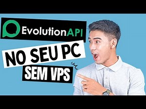 Auto Instalador da Evolution API no seu PC