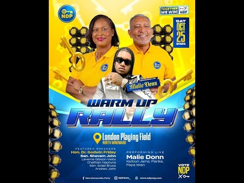 NDP Warm Up Rally With Malie Donn at LONDON Playing Field