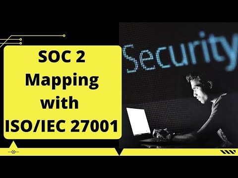 Common SOC 2 criteria mapping to ISO 27001 | Common criteria mapping for SOC 2 and ISO 27001