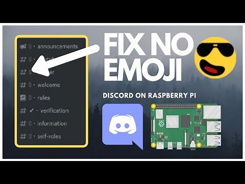 How To Install Discord On Raspberry Pi and Fix No Emojis #PiApps