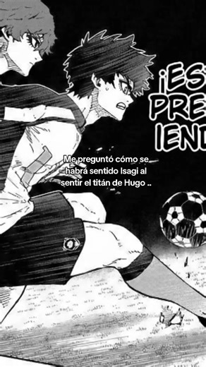 Isagi y Hugo: Una Dura Decisión en Blue Lock