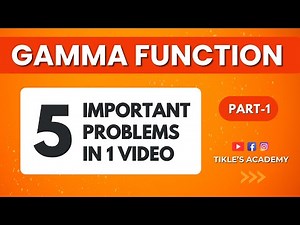 GAMMA FUNCTION SOLVING 5 PROBLEMS (PART-1) | INTEGRAL CALCULUS ‪@TIKLESACADEMY‬