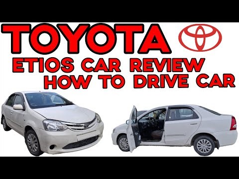 How to drive Toyota Etios | Car Review | Car Features | Car Driving tips | Gaddiwalavlogs