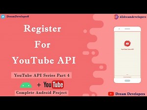 Register For YouTube API || JSON Parsing || YouTube Player API #4