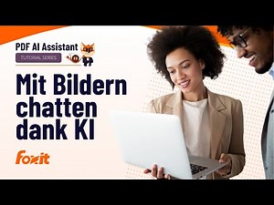 Foxit KI-Assistent: Text & Informationen aus Bildern extrahieren und automatisch Berichte erstellen
