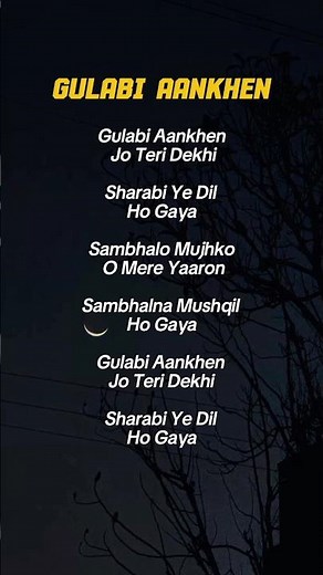 TRY WITH YOUR OWN VOICE 🤍- GULABI AANKHEN SONH LYRICS🎶#song#lyrics#songlyrics#trywithyourownvoic