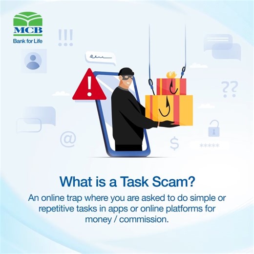 MCB Bank Limited on Instagram: "Public Advisory: Task Scam Alert! Beware of fake online job offers shared through WhatsApp, Telegram and similar platforms. These scams lure you with small rewards and then ask for deposits, leading to financial loss. Stay alert. Stay secure! #MCBBank #FraudAlert #TaskScam #StaySafe #Bank4Life #PublicAdvisory"