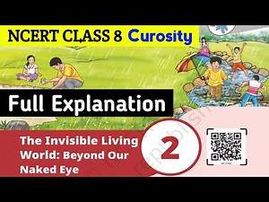 Class 8 Science Chapter 2 Explanation | The Invisible Living World | NCERT Class 8 |