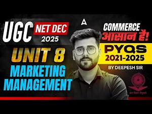 UGC NET Commerce | UGC NET Commerce Unit 8 Marketing Management By Deepesh Sir