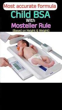 "BSA Formula for Children: Most Accurate Method " #sosclassroom #calculation #pediatrics