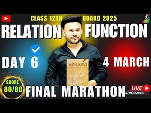 Class 12 Maths Marathon #relationandfunctions class12 #maths #oneshot 80/80 CBSE 2025 #cbsepyq2024