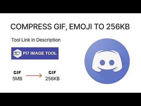 How to Compress GIF for Discord (Emoji or GIF to 256kb)