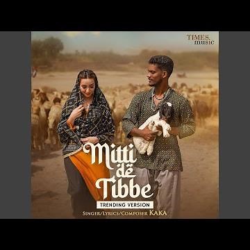 Mitti De Tibbe (Trending Version)