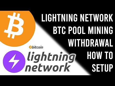 Lightning Network Bitcoin Pool Mining Payout Setup - No Fee Bitcoin Mining Withdrawal Setup Guide