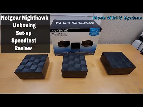 Netgear Nighthawk Mesh Wifi 6 System Unboxing, Set up, & Review HD 1080p
