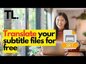 Translate SRT Subtitles for Free – No Subscription Needed!