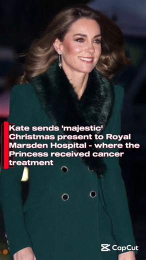Kate sends 'majestic' Christmas present to Royal Marsden Hospital - where she received treatment