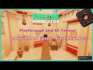 Escape Simulator-First Chamber Playthrough and All Tokens | Labyrinth of Egypt 1/5 | No commentary