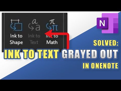 Solved: When INK TO TEXT is GRAYED Out in OneNote