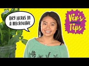 How to Make Dried Herbs in the Microwave | Viv’s Tips | Food Network