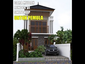 Vray tutorial - Cara Render di Sketchup Mudah Untuk Pemula