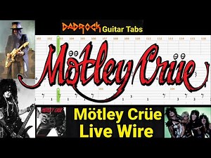 Live Wire - Motley Crue - Guitar + Bass TABS Lesson (Rewind)