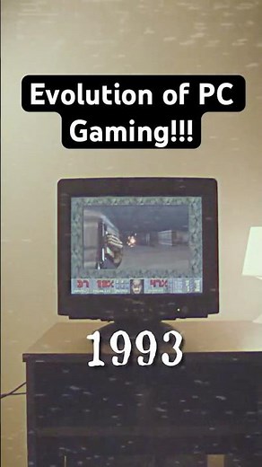Evolution of PC Gaming!!!