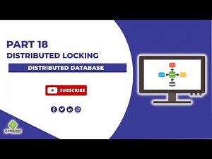 Distributed locking in dbms and Single Lock manager and distributed lock manager Part 18/24