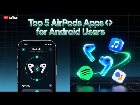 5 Best Apps to Control AirPods on Android (Battery, Touch, & Noise Control)