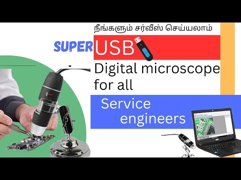 Super USB..Digital Microscope for all service Engineers