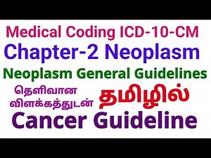 Chapter-2 Neoplasm General Guideline in Tamil Medical Coding Only