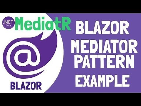 Blazor : Use of MediatR Library | Mediator Pattern