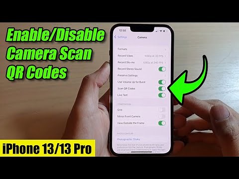 iPhone 13/13 Pro: How to Enable/Disable Camera Scan QR Code