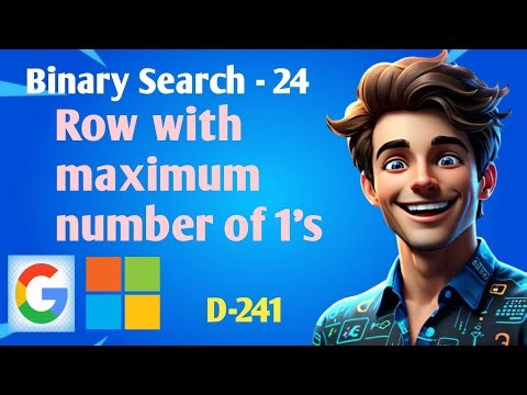 Row with Maximum 1s | Binary Search on 2D Array | Striver A2Z DSA Sheet