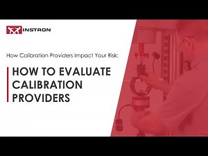 How to Evaluate Calibration | Providers Instron® Professional Services