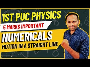 Motion in a Straight Line Important Numerical Problems #1stpucphysics #physics #1stpuc