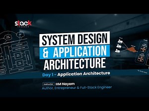 Day 1:Application Architecture | System Design and Application Architecture Workshop | Stack Learner