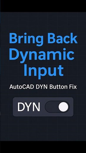 AutoCAD Dynamic Input Missing? Restore It Fast (DYNMODE=3 Fix)